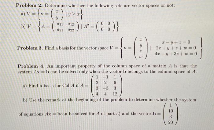 Solved Problem 2. Determine whether the following sets are | Chegg.com