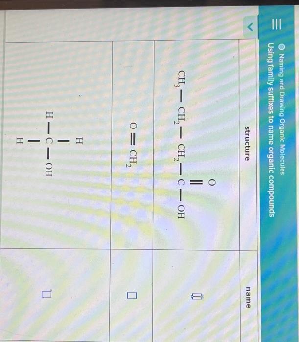 Solved Naming and Drawing Organic Molecules Using family | Chegg.com
