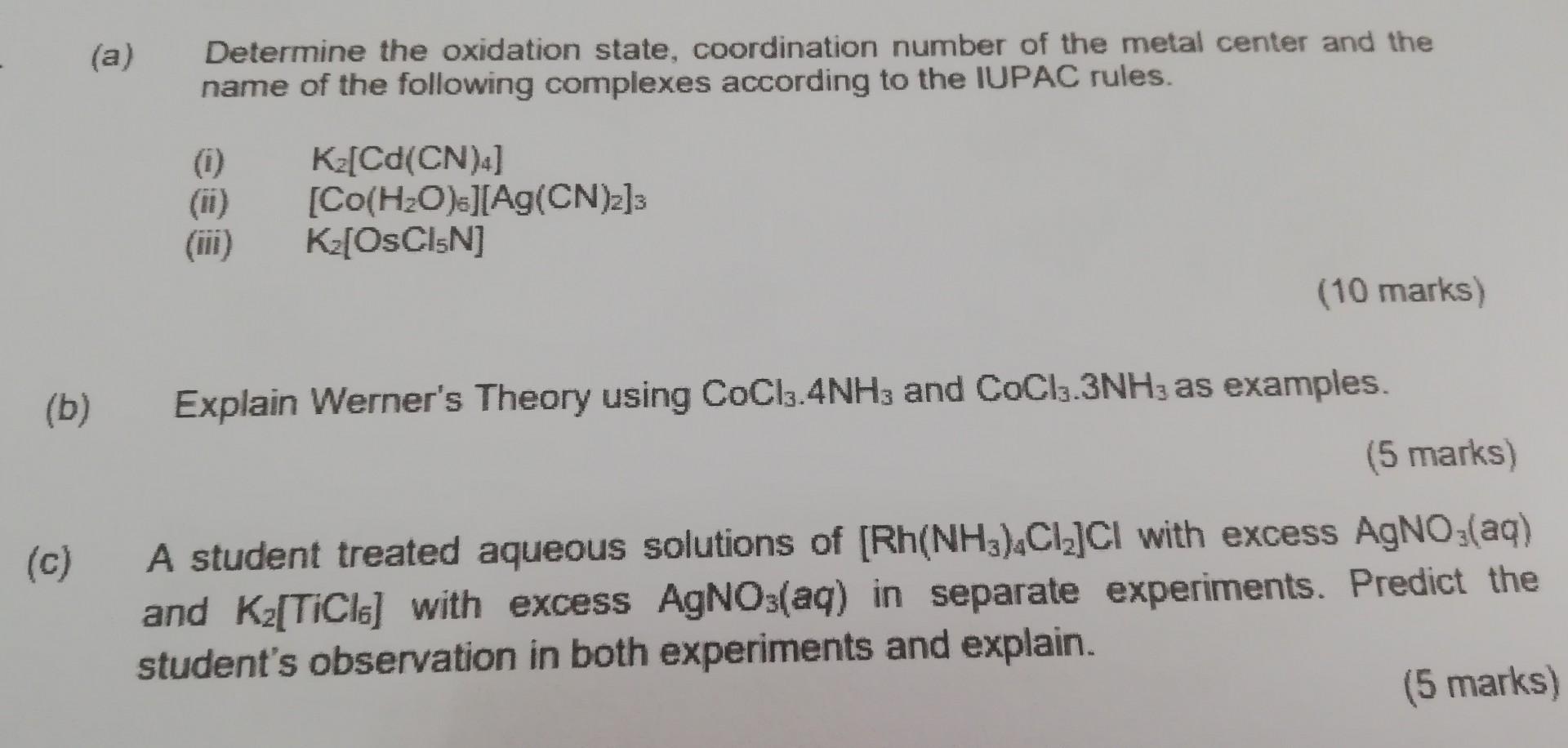Solved A Determine The Oxidation State Coordination