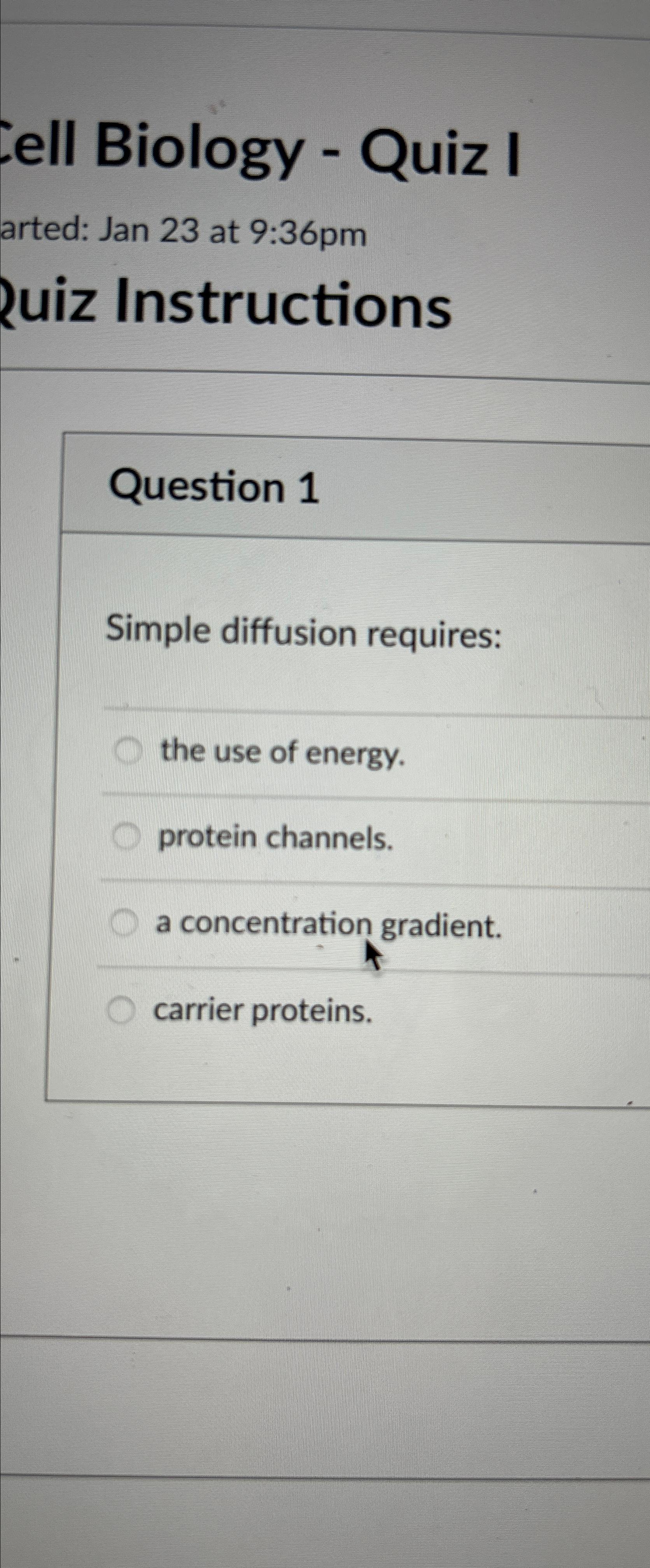 Solved ell Biology - ﻿Quiz Iarted: Jan 23 ﻿at 9:36pmQuiz | Chegg.com