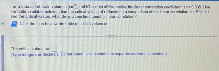 Solved For a data set of brain volumes (cm3) and IQ scores | Chegg.com