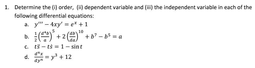 Solved 1. Determine the (i) order, (ii) dependent variable | Chegg.com