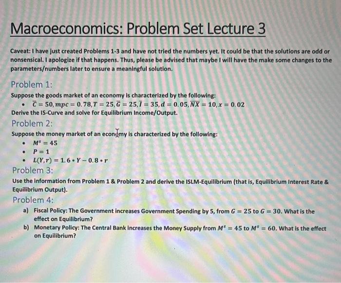Solved Macroeconomics: Problem Set Lecture 3 Caveat: I have | Chegg.com