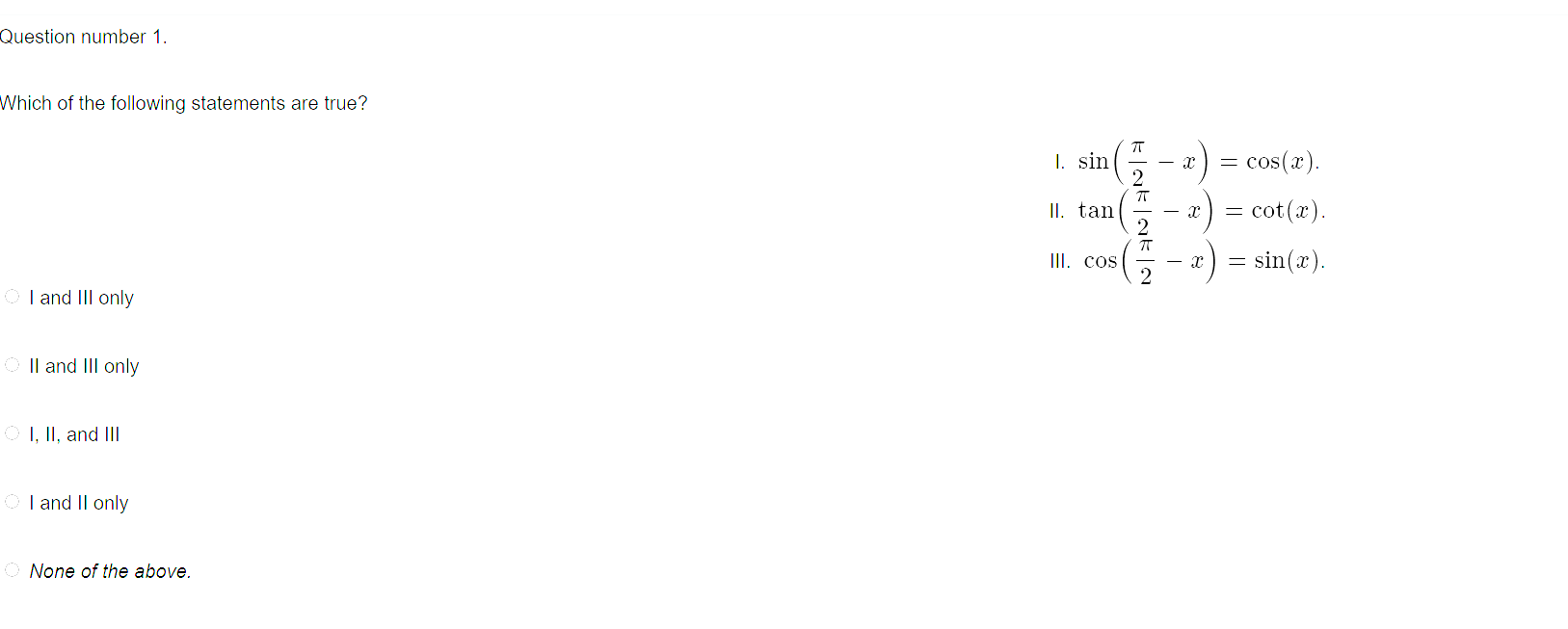 Solved Question number 1.Which of the following statements | Chegg.com