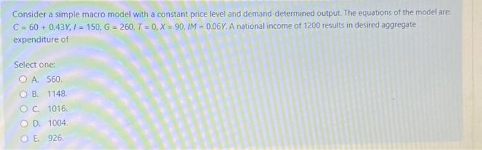 Solved Consider a simple macro model with a constant price | Chegg.com