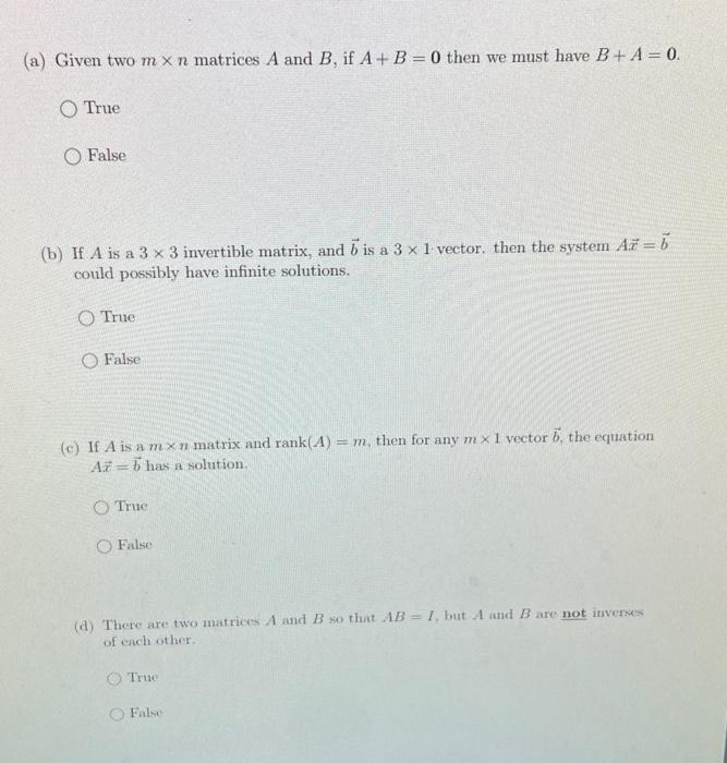 Solved (a) Given two m×n matrices A and B, if A+B=0 then we | Chegg.com