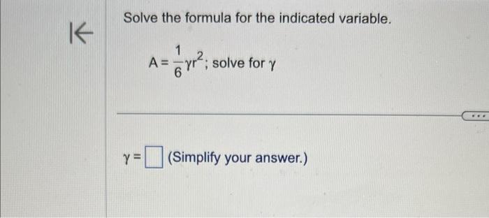 Solved Solve the formula for the indicated variable. | Chegg.com