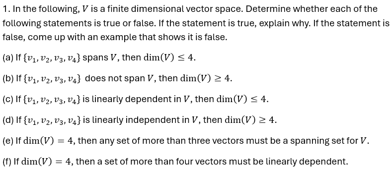 Solved In ﻿the following, V is ﻿a finite dimensional vector | Chegg.com