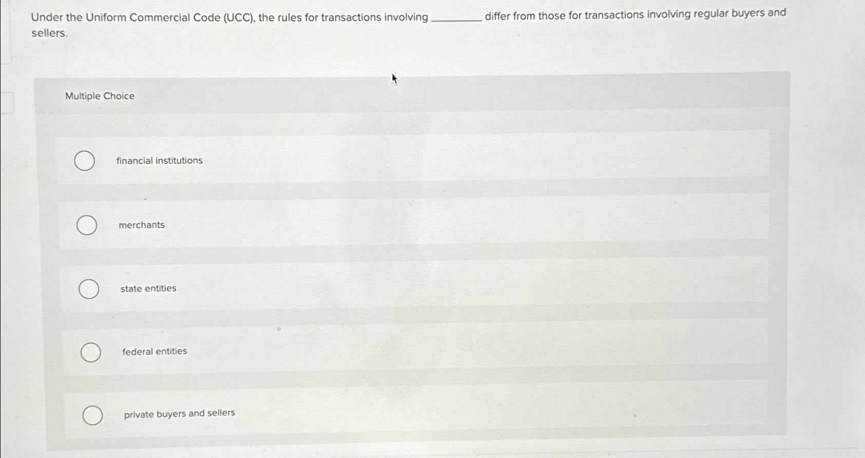 Solved Under the Uniform Commercial Code (UCC), ﻿the rules | Chegg.com
