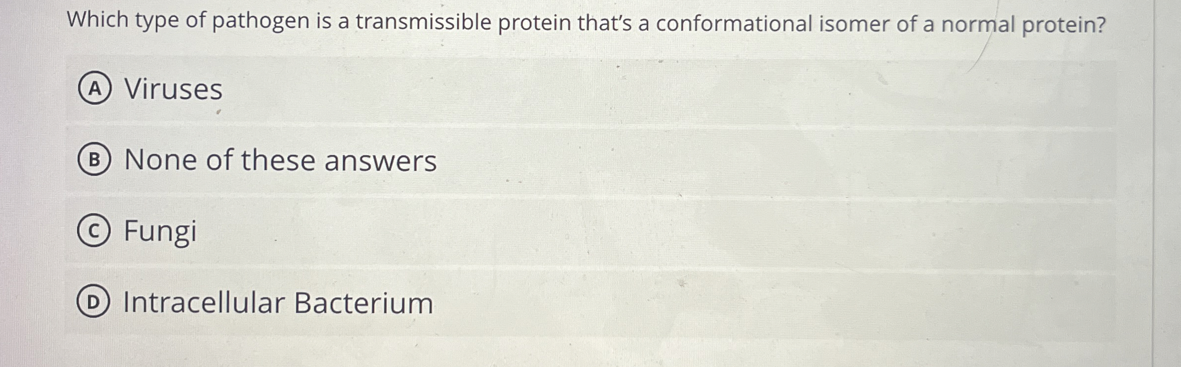 Solved Which type of pathogen is a transmissible protein | Chegg.com