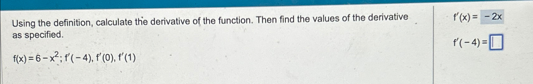 Solved Using the definition, calculate the derivative of the | Chegg.com
