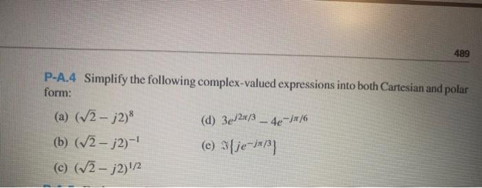 Solved P-A.4 Simplify the following complex-valued | Chegg.com