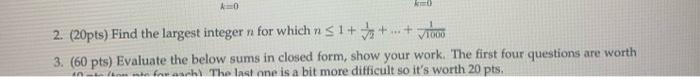 Solved 2. (20pts) Find the largest integer n for which | Chegg.com