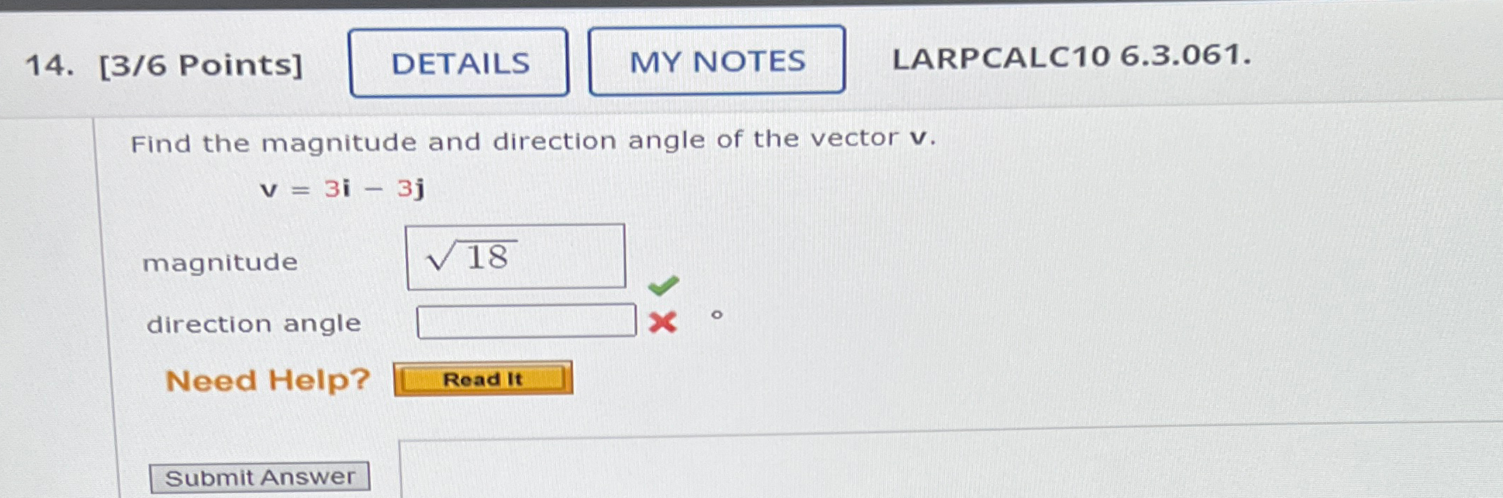Solved [3/6 ﻿Points]LARPCALC10 6.3.061.Find the magnitude | Chegg.com