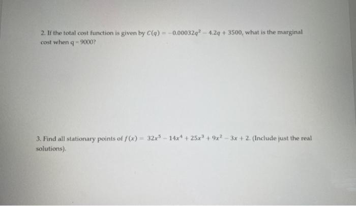 Solved 2. If the total cost function is given by | Chegg.com