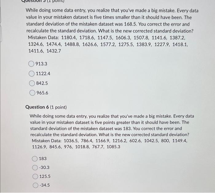 Solved While doing some data entry, you realize that you've | Chegg.com