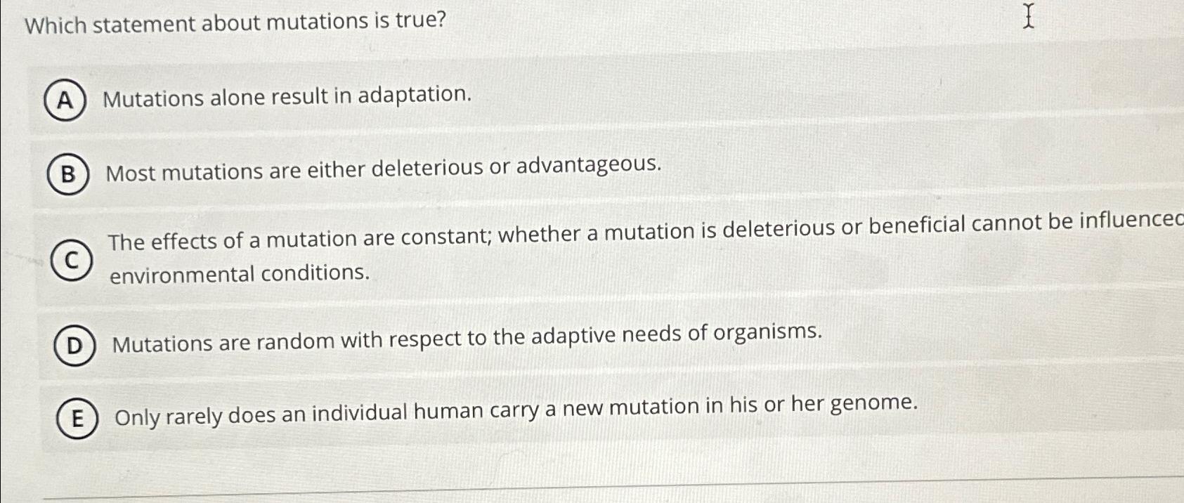 Solved Which statement about mutations is true?Mutations | Chegg.com