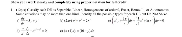 Solved Show your work clearly and completely using proper | Chegg.com