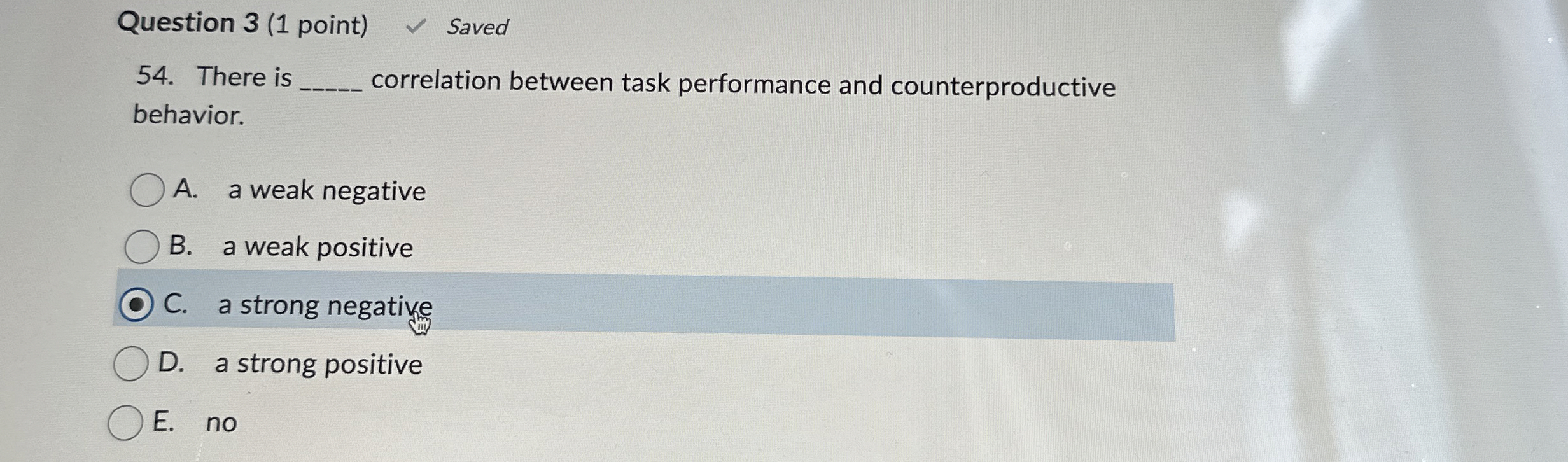 Solved Question 3 (1 ﻿point)There iscorrelation between task | Chegg.com