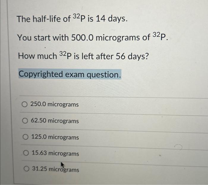 Solved Copyrighted exam question. 250.0 micrograms 62.50 | Chegg.com