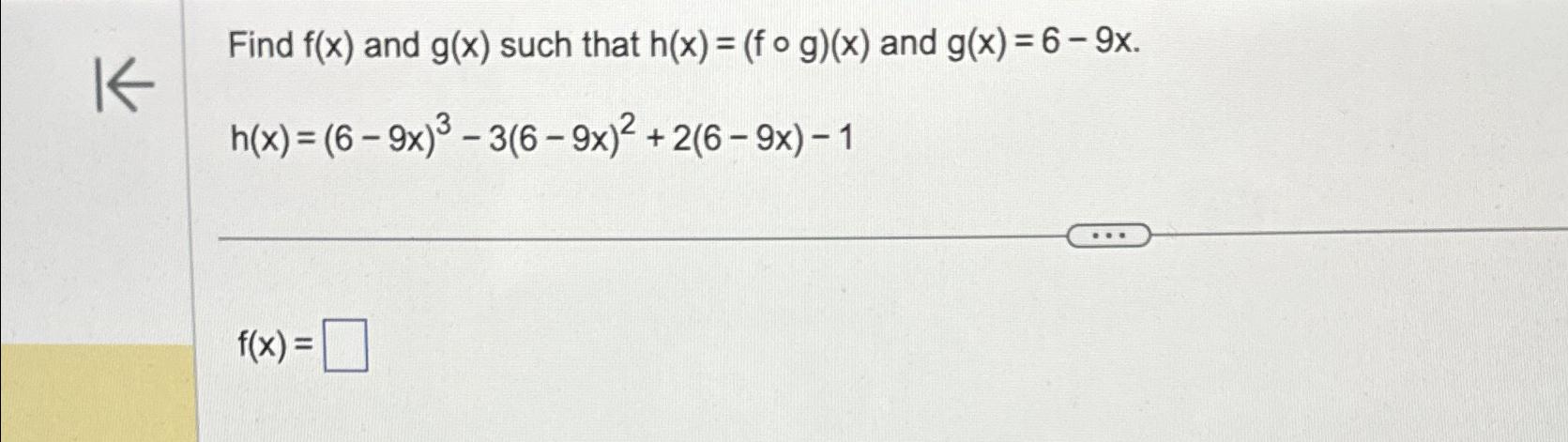 Solved Find f(x) ﻿and g(x) ﻿such that h(x)=(f@g)(x) ﻿and | Chegg.com