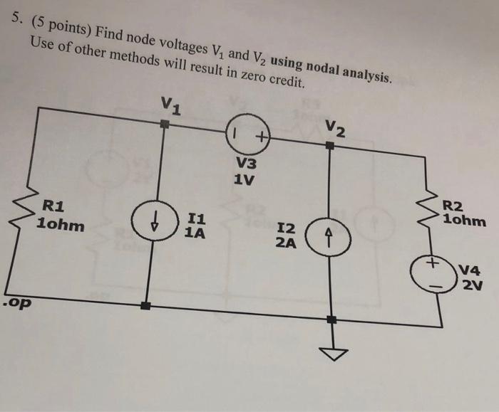 Solved 5. (5 points) Find node voltages V1 and V2 using | Chegg.com Solved 5. (5 points) Find node voltages V1 and V2 using | Chegg.com