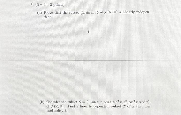Solved 3. (6 4+2 points) (a) Prove that the subset {1, | Chegg.com