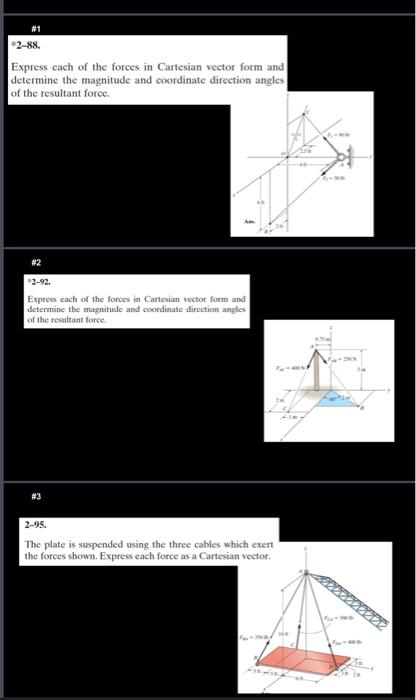 Solved 2-88. Express each of the forces in Cartesian vector | Chegg.com