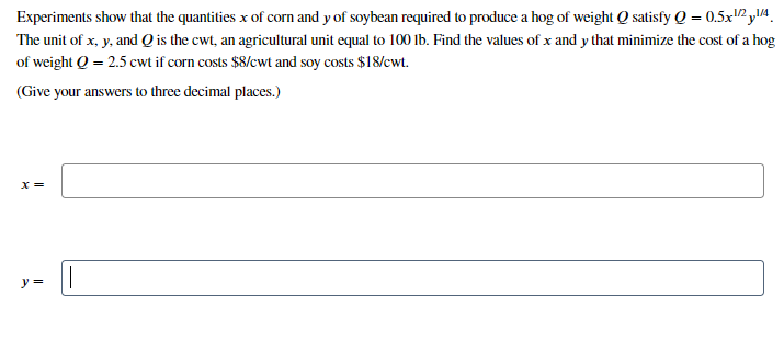 Solved Experiments show that the quantities x ﻿of corn and y | Chegg.com