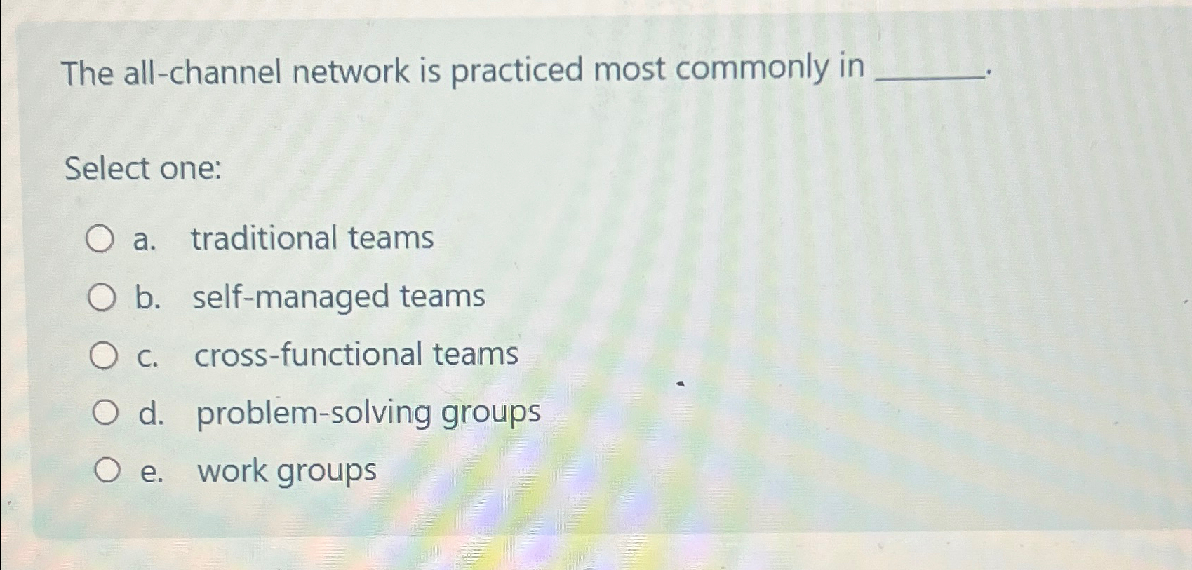 Solved The all-channel network is practiced most commonly | Chegg.com