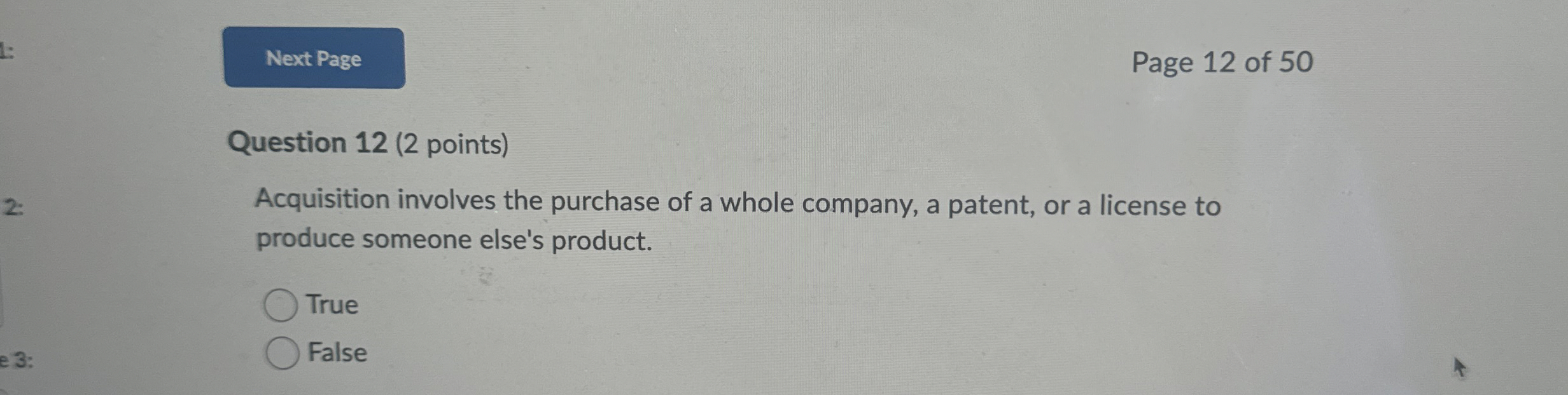 Solved Question 12 (2 ﻿points)Acquisition involves the | Chegg.com