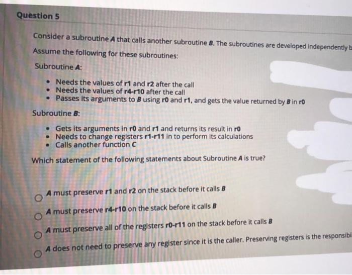 Solved Question 5 Consider a subroutine A that calls another | Chegg.com