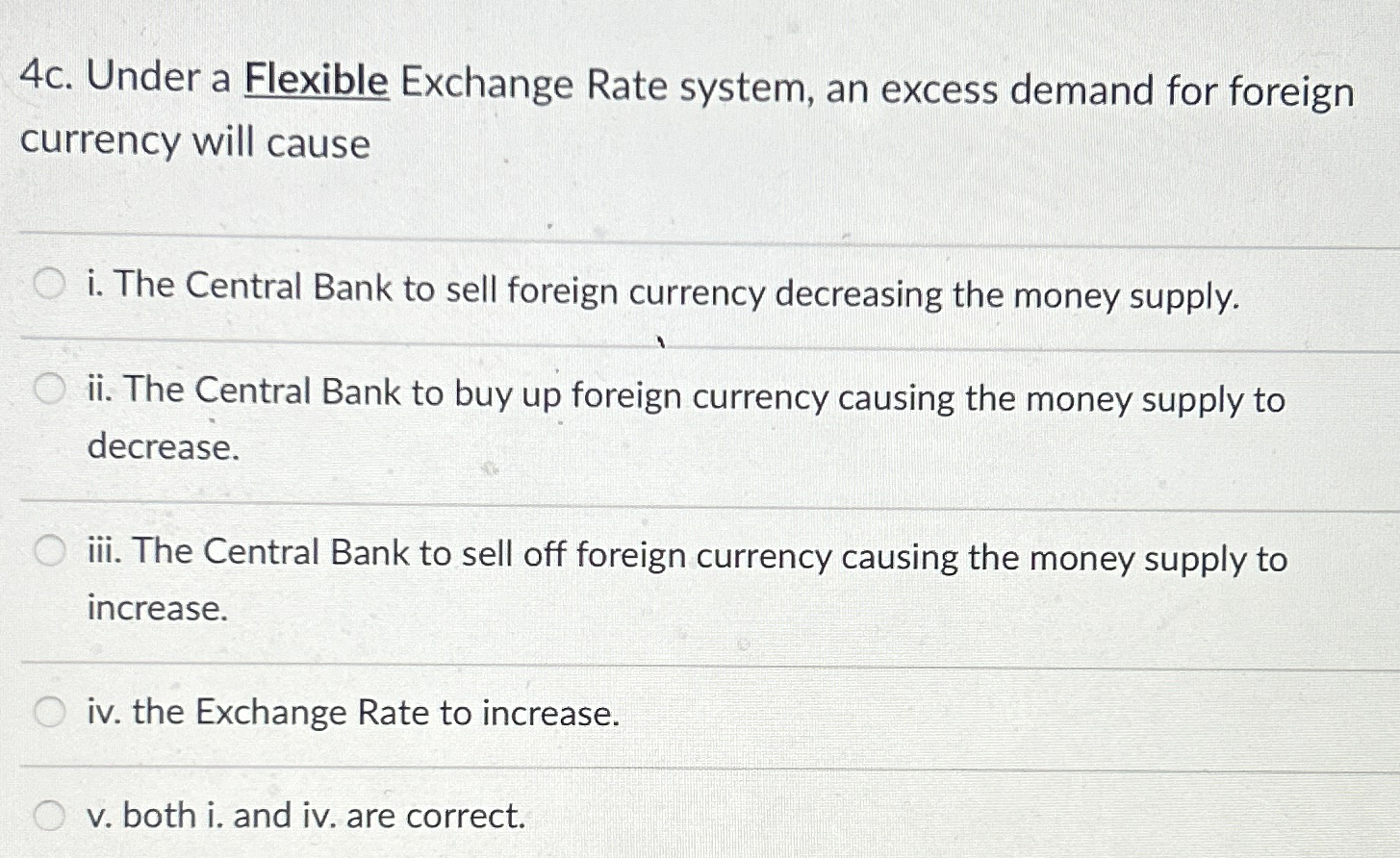 4c. ﻿Under a Flexible Exchange Rate system, an excess | Chegg.com