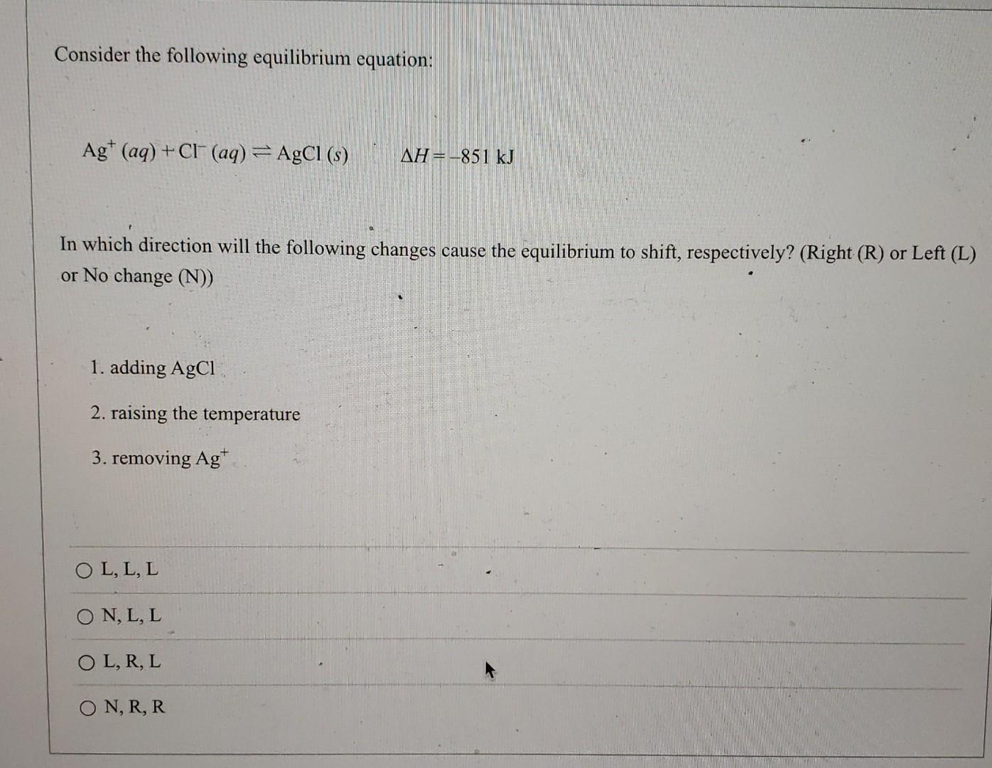 Solved Consider the following equilibrium equation: Ag (aq) | Chegg.com