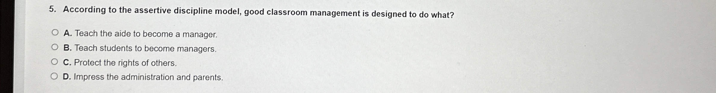 Solved According to the assertive discipline model, good | Chegg.com
