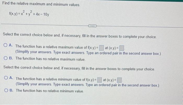 Solved Find the relative maximum and minimum values. | Chegg.com