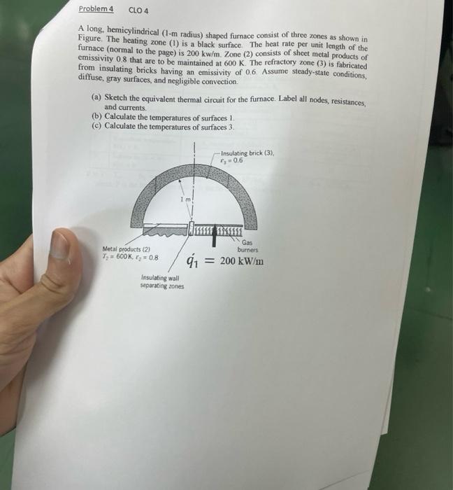 Solved Có 4 Problem 4 long, hemicylindrical (1-m radius) | Chegg.com