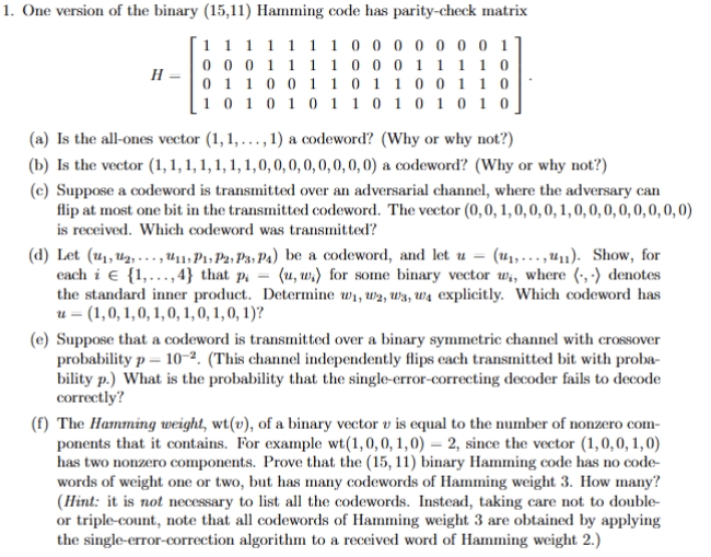 Solved One version of ﻿the binary (15,11) ﻿Hamming code has | Chegg.com