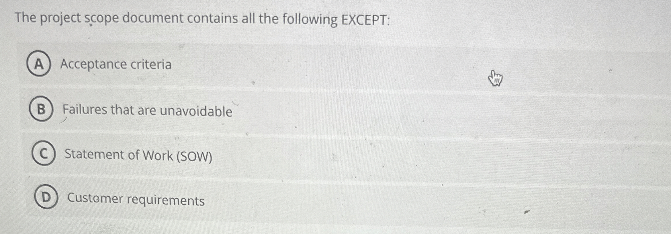 Solved The project scope document contains all the following | Chegg.com