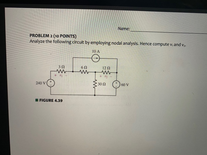 Solved Name: PROBLEM 2 10 POINTS) Analyze the following | Chegg.com