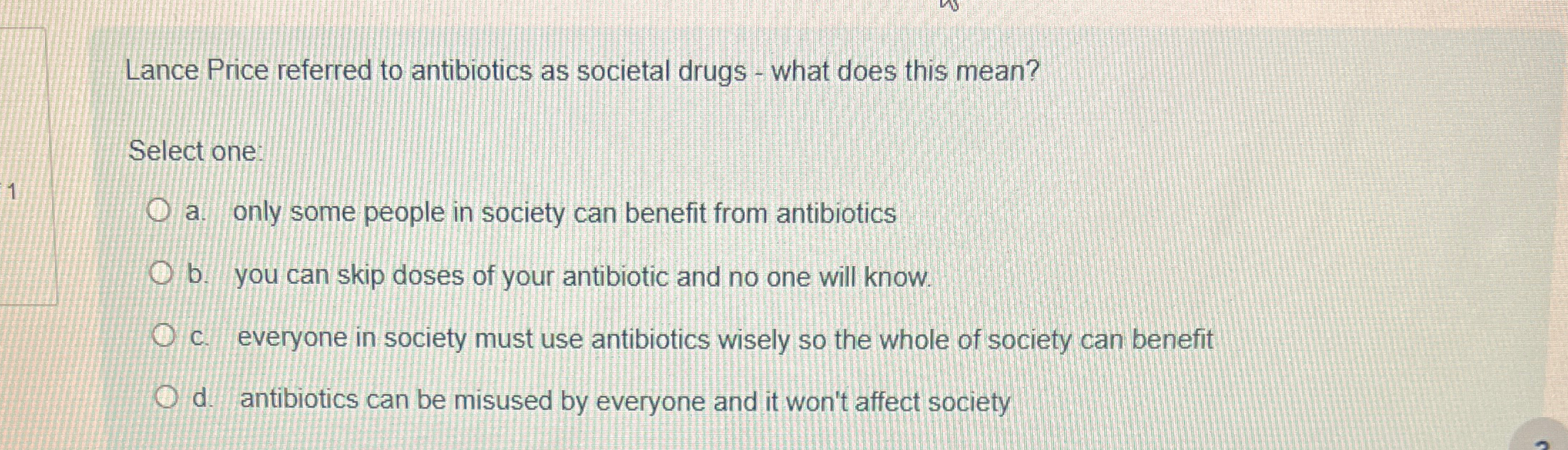 Solved Lance Price referred to antibiotics as societal drugs | Chegg.com