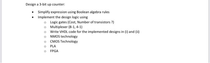 Solved Design a 3-bit up counter: - Simplify expression | Chegg.com
