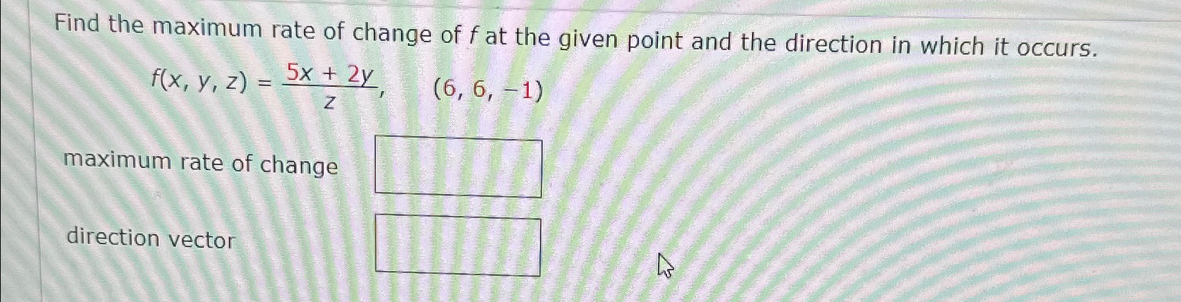 Solved Find the maximum rate of change of f ﻿at the given | Chegg.com