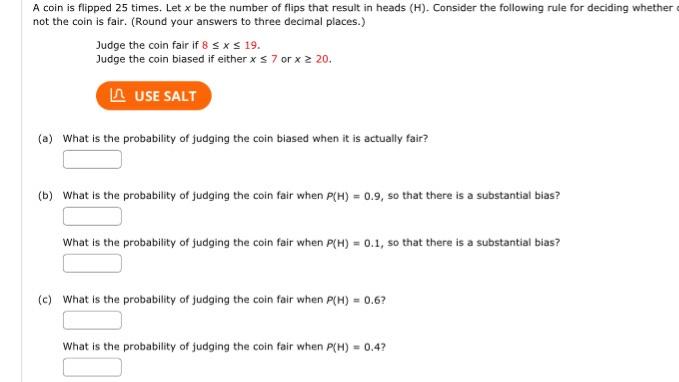 Solved A coin is flipped 25 times. Let x be the number of | Chegg.com