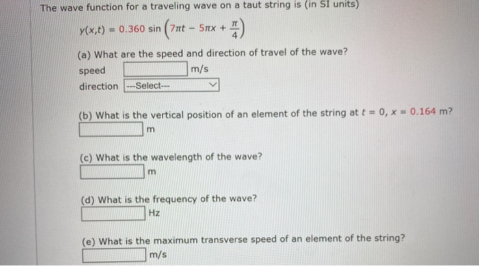 Solved The wave function for a traveling wave on a taut | Chegg.com