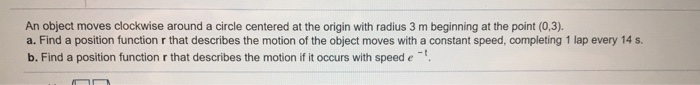 Solved An object moves clockwise around a circle centered at | Chegg.com