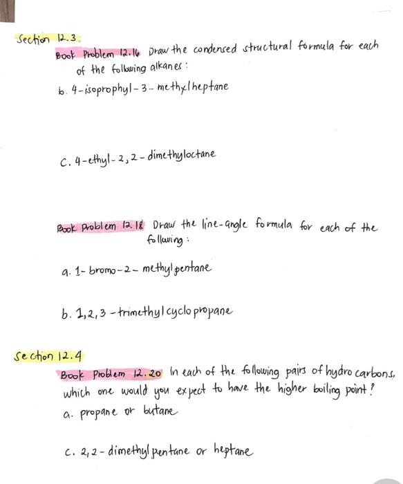 Solved Section 12.3. Book problem 12.16 praw the condensed | Chegg.com