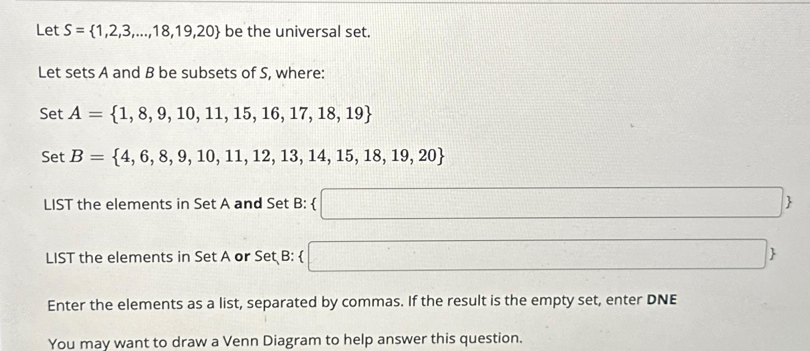 Solved Let S={1,2,3,dots,18,19,20} ﻿be the universal set.Let | Chegg.com