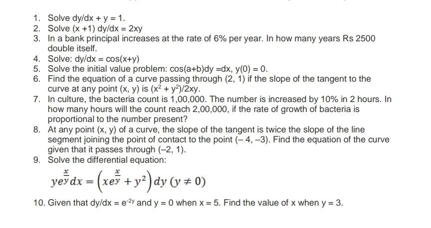 Solved 1. Solve dy/dx + y = 1. 2. Solve (x +1) dy/dx = 2xy | Chegg.com