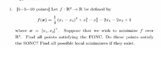 Solved |5+5=10 ﻿points | ﻿Let f:R2→R ﻿be defined | Chegg.com